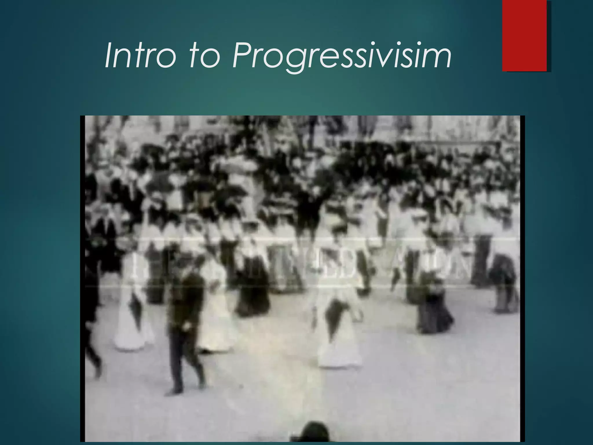 Progressive era ppt | PPT