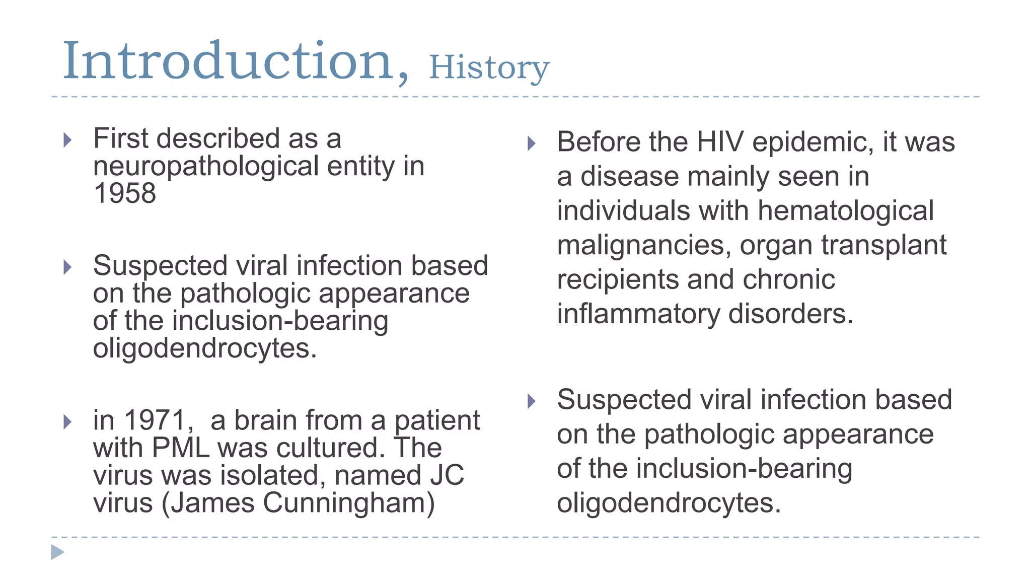 Progressive multifocal leukoencephalopathy | PPTX