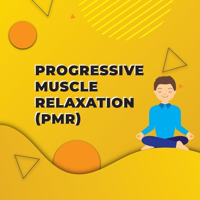 Progressive Muscle Relaxation | PDF