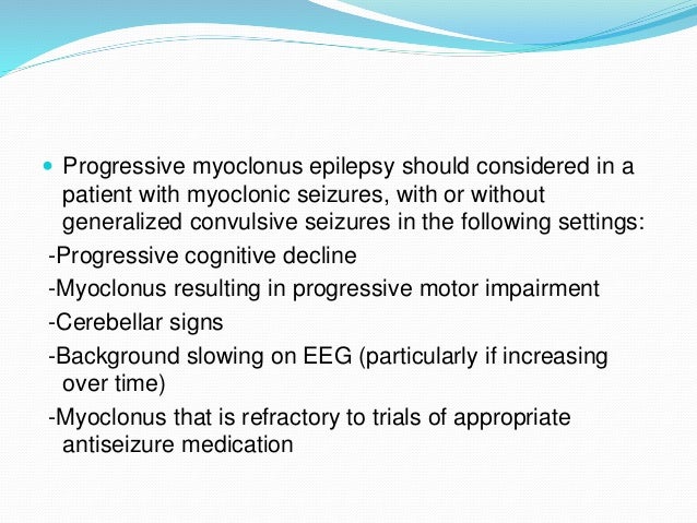 Progressive myoclonic epilepsy