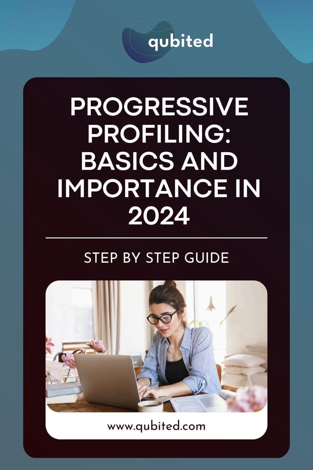 Progressive Profiling Basics and Importance in 2024 | PDF