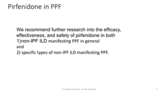 Progressive Pulmonary Fibrosis definition & management | PPTX