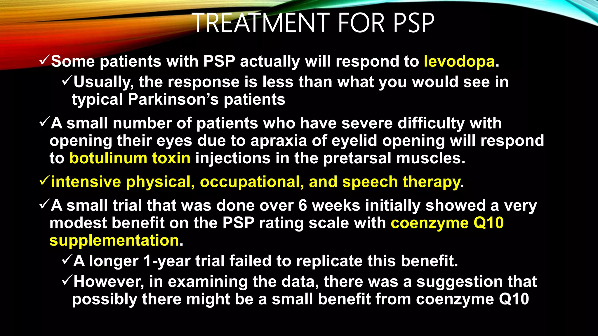 Progressive supranuclear palsy richardson syndrome 060419 | PPTX