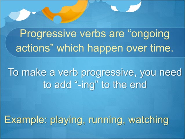 Progressive Verb Tenses | PPTX