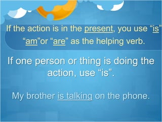 Progressive Verb Tenses | PPTX