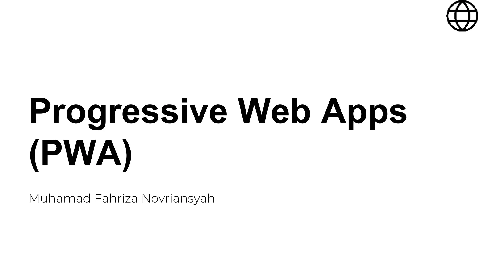 Progressive Web Appspwa Ppt