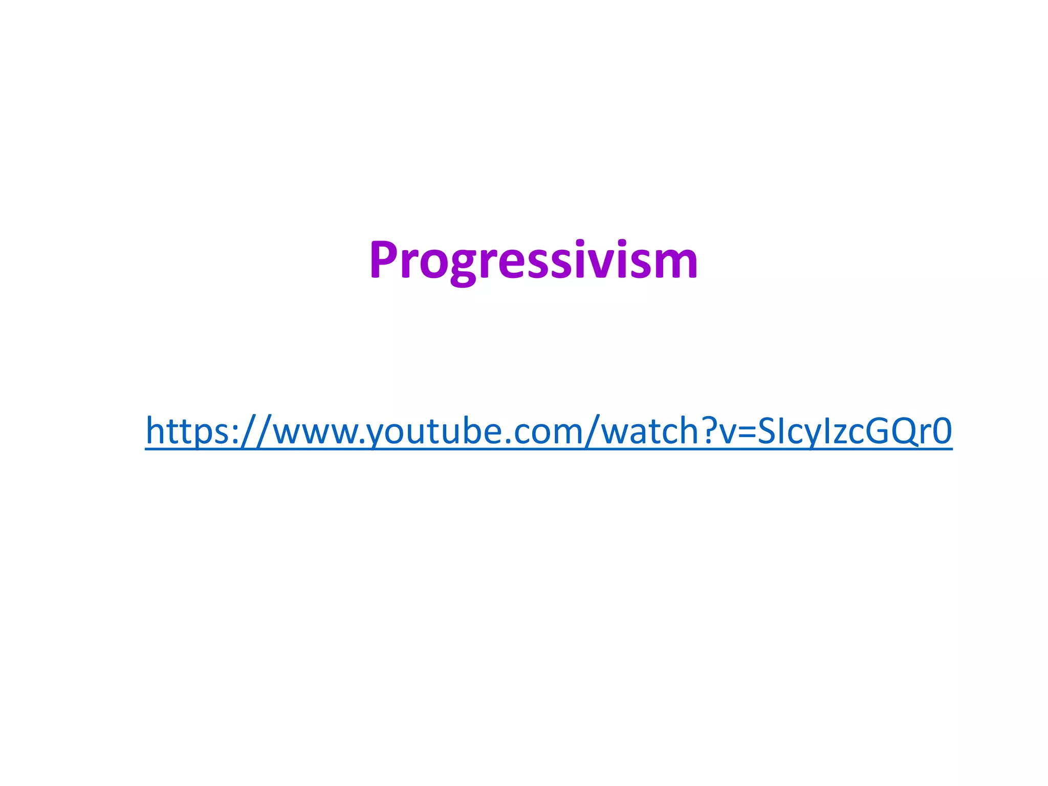 Progressivism in Education | PPTX