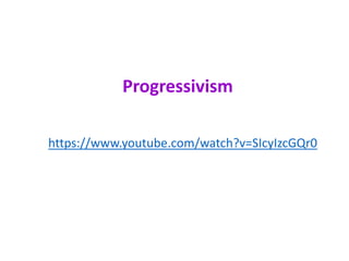 Progressivism in Education | PPTX