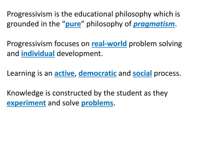 Progressivism in Education | PPTX | Education