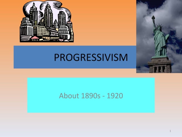 Progressivism test compressed | PPT