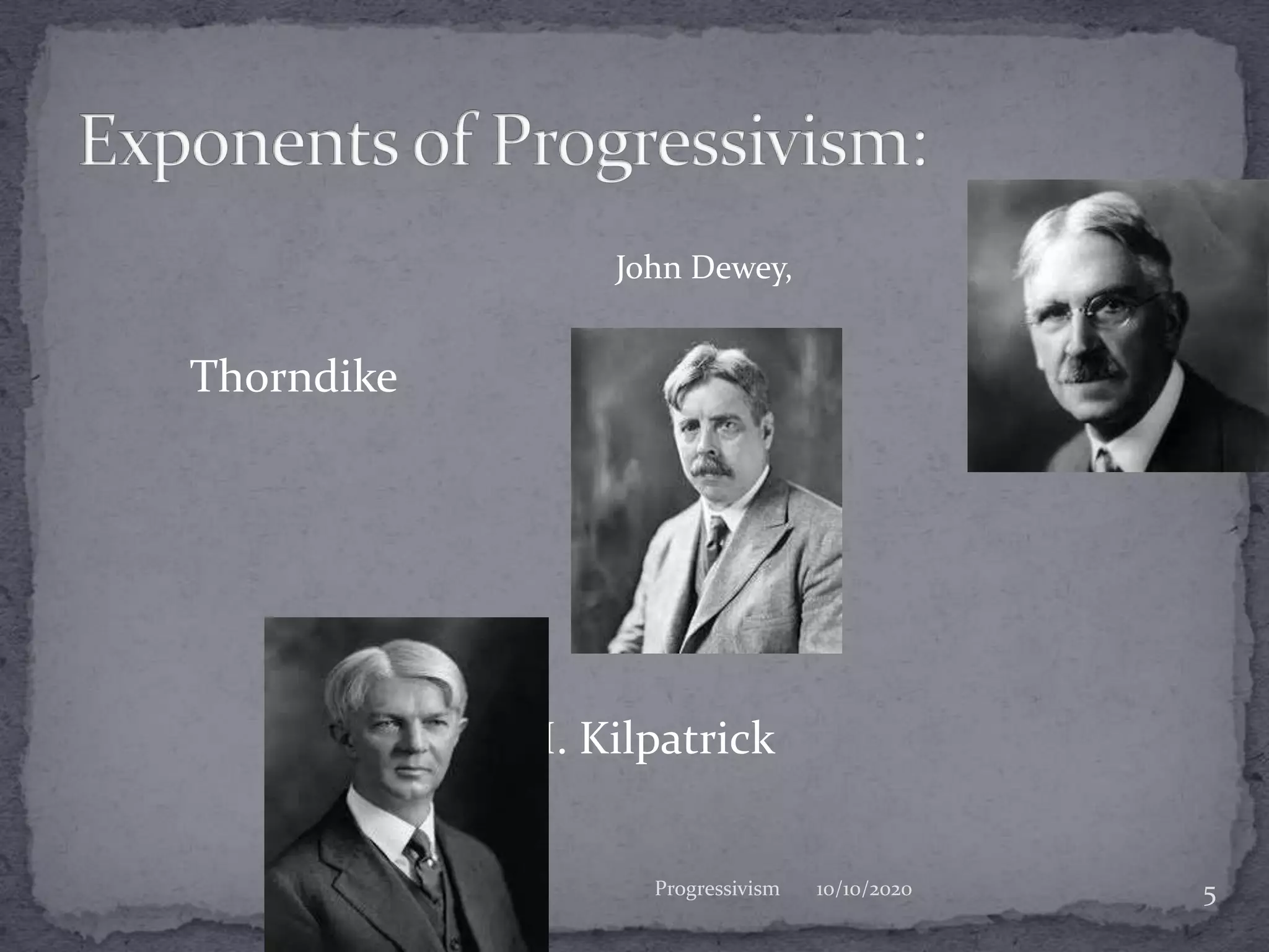 Progressivism ppt | PPTX | Primary Education | Education