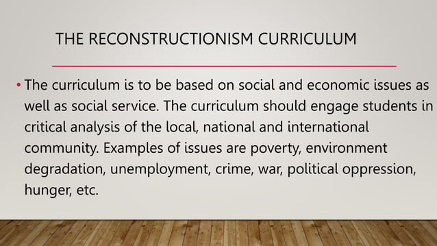 PROGRESSIVISM, THE PROGRESSIVISM CURRICULUM, RECONSTRUCTIONISM THE ...
