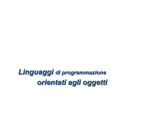 Programmazione ad oggetti | PPT
