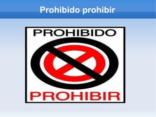 Prohibido prohibir | ODP