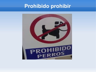 Prohibido prohibir | ODP