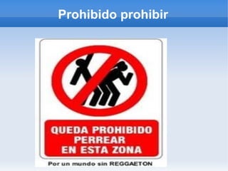 Prohibido prohibir | ODP