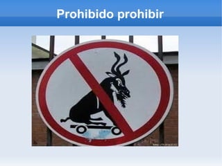 Prohibido prohibir | ODP