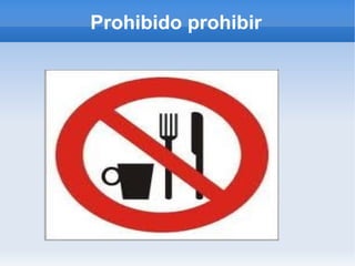 Prohibido prohibir | ODP