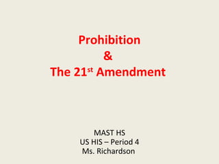 Prohibition & The 21st Amendment | PPT