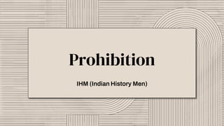 Prohibition The Opposition and Those For.pptx