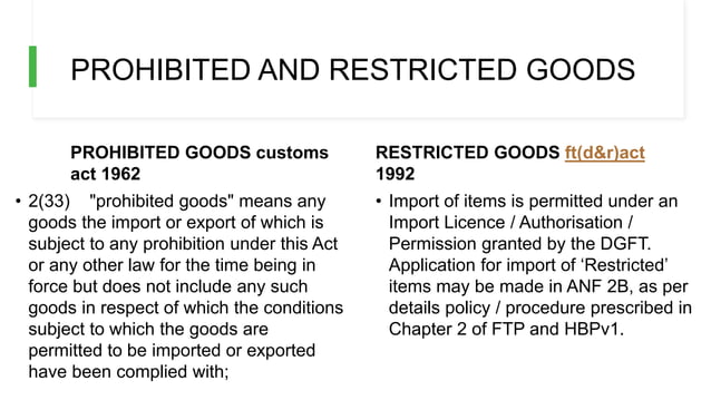 Prohibitions and restriction on import and export of goods