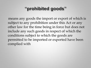 Prohibtions and restrictions of import and export | PPTX