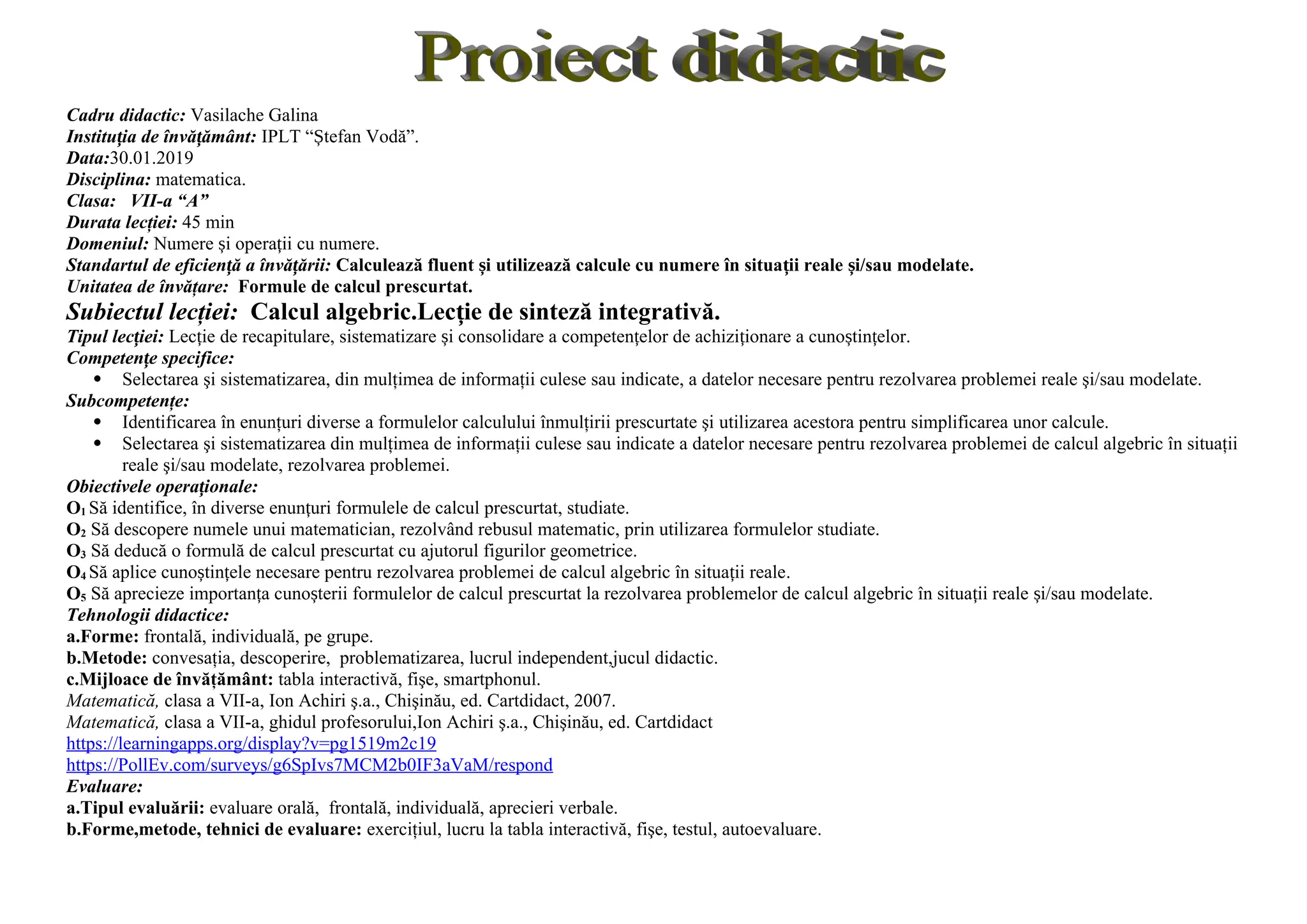 proiect-model.Proiect didactic la matematică, Calcul algebric.doc