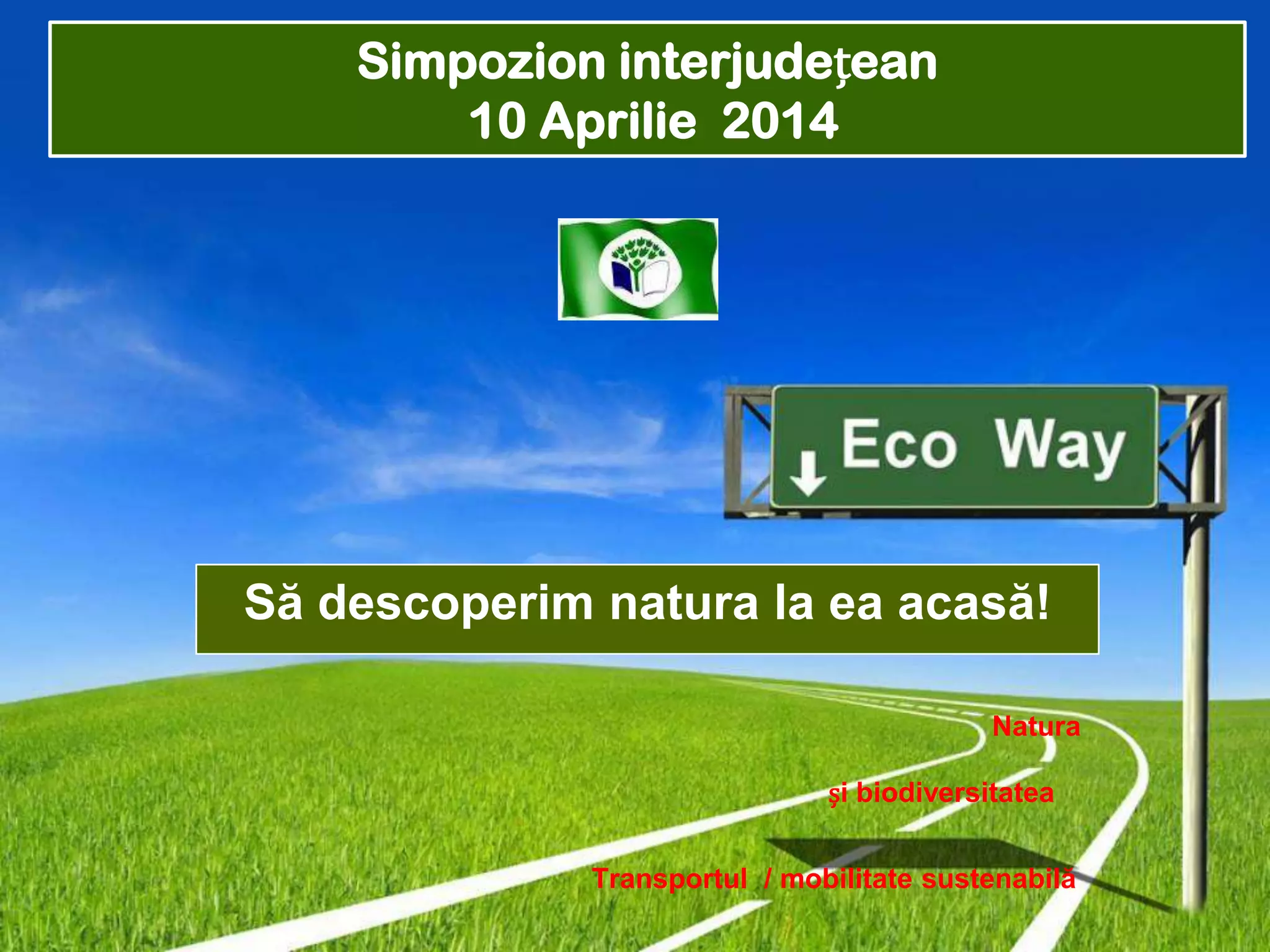 Proiect eco scoala 2013 2014 | PPTX