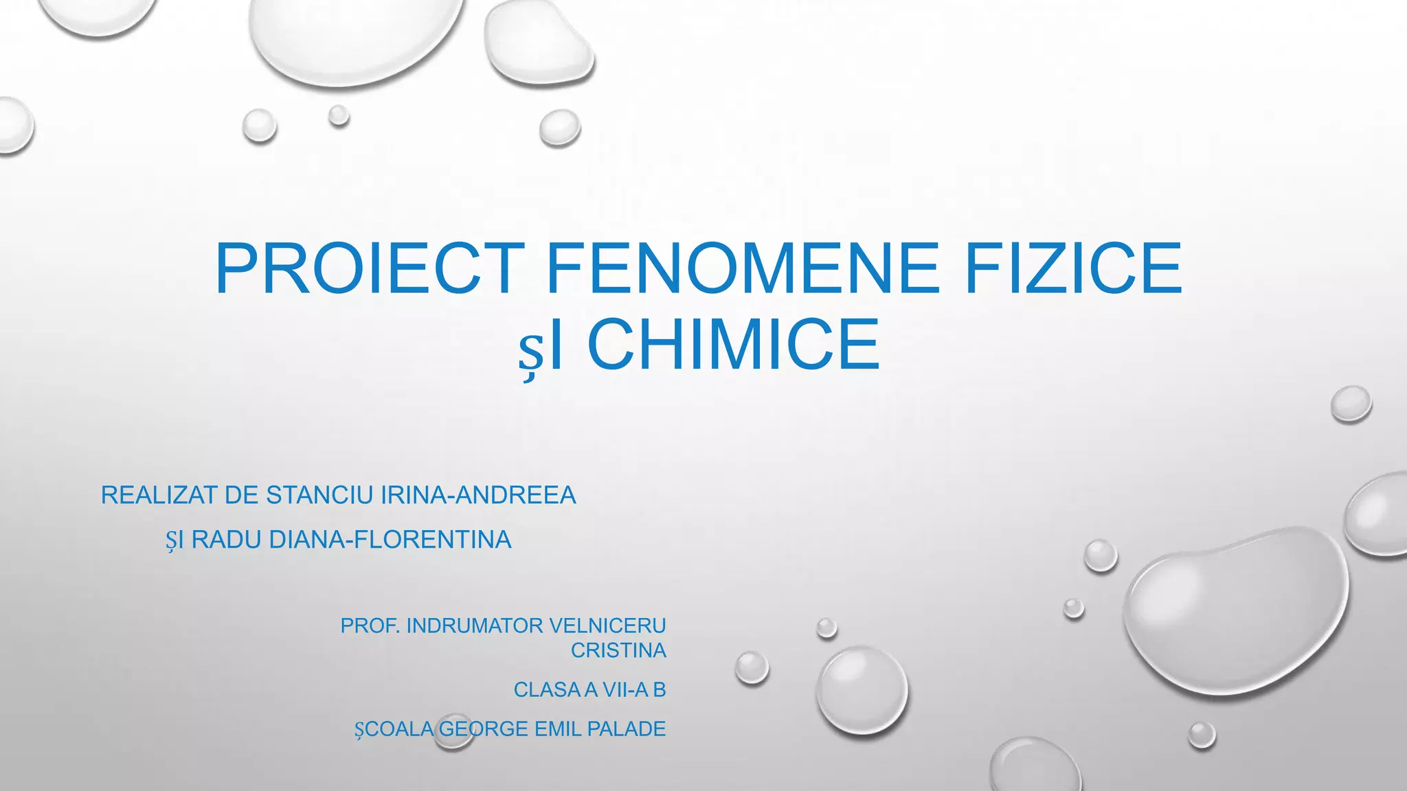 Proiect fenomene fizice și chimice | PPTX