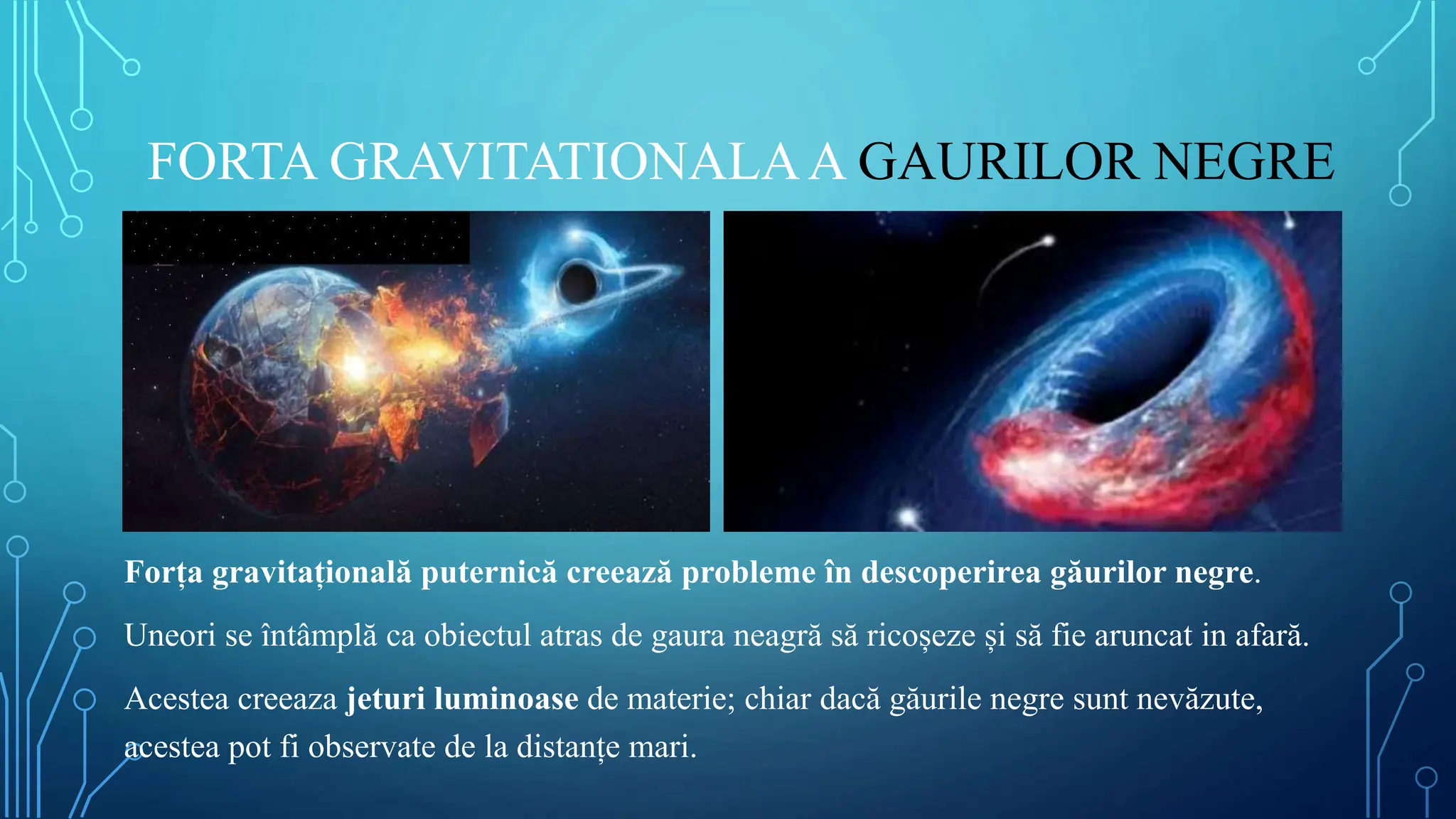 Stiinta_Geografie_Proiect despre gaurile negre | PPTX