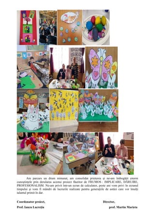 Proiect_TRADITII SI OBICEIURI LOCALE 2023_ raport narativ_IULIANA.doc