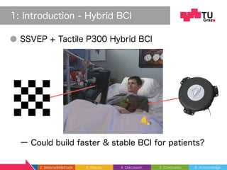 Hybrid BCI combination with Tactile P300 and SSVEP Paradigm | PDF