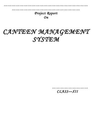CANTEEN MANAGEMENT SYSTEM IN C++ | DOC