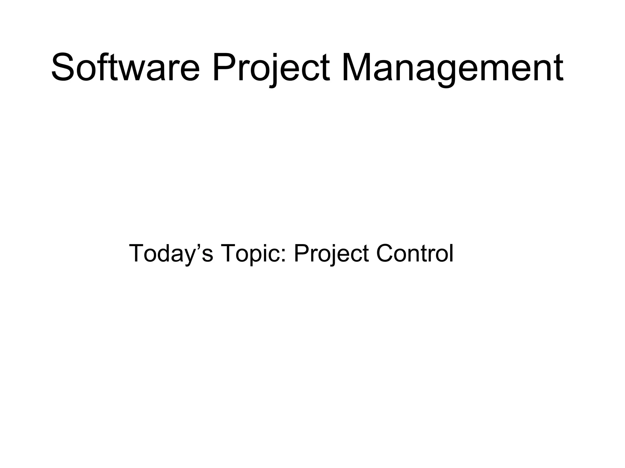 Project Control - Software Project Management | PPT