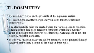 Thermoluminescence Dosimetry | PPTX