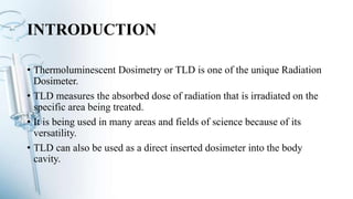 Thermoluminescence Dosimetry | PPTX