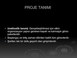 Proje Yonetimi | PPT
