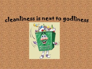 Cleanliness | PPT
