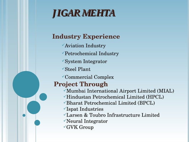 Jigar Mehta | PPT | Business | Business and Finance