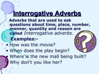 Interrogative sentences,adverbs,adjectives, pronouns | PPT