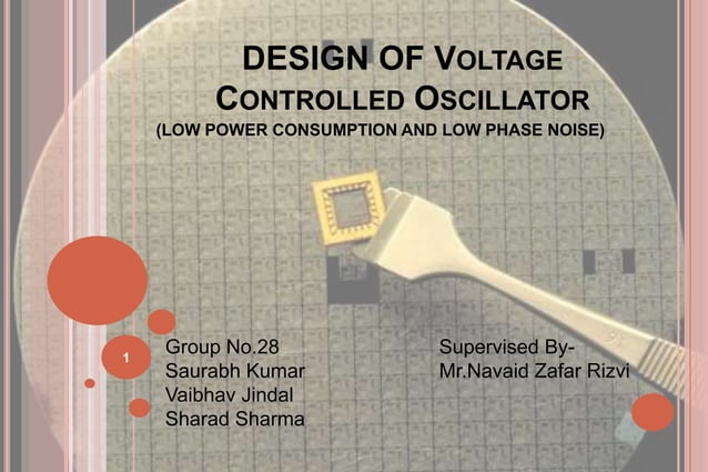 design and analysis of voltage controlled oscillator | PPTX