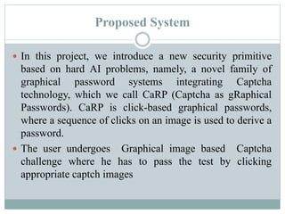 Efficient Securing System Using Graphical Captcha | PPTX