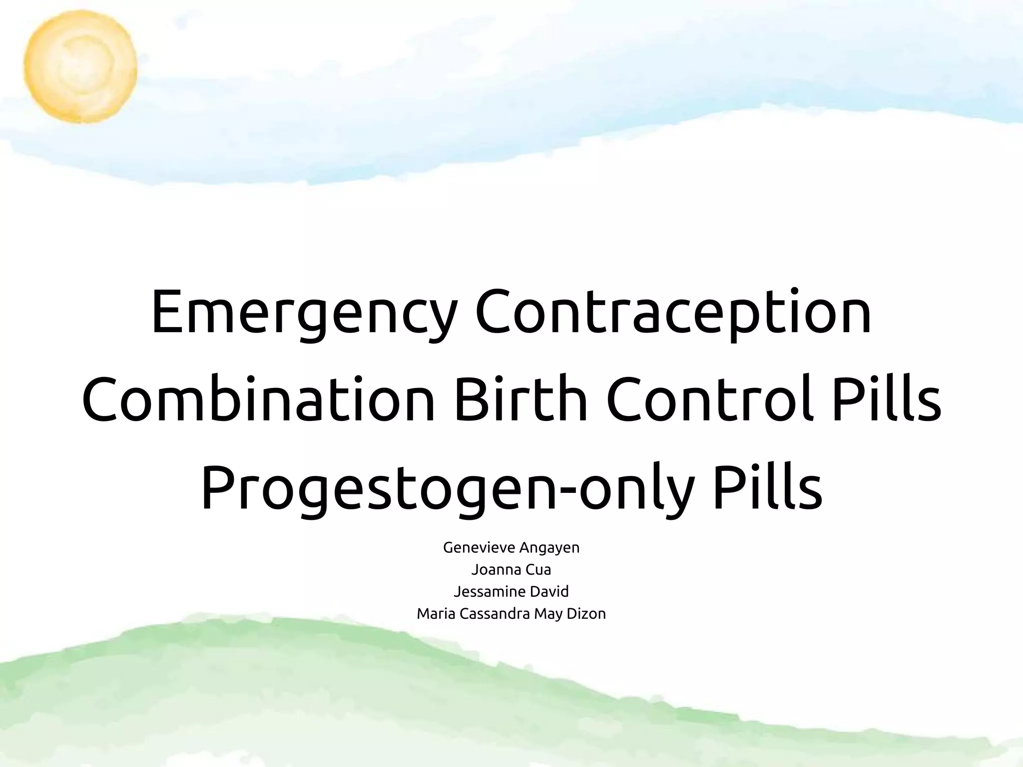 Emergency contraception, Combination Birth Control Pill, Progestogen ...