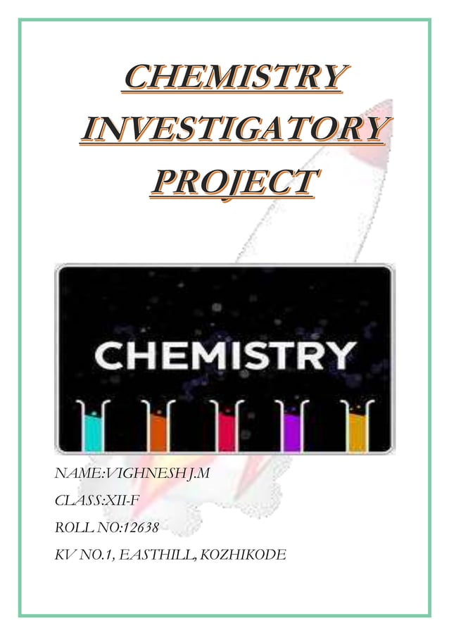 chemistry Project class 12 | DOCX | Chemistry | Science