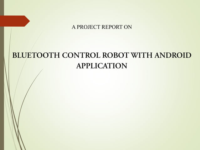 BLUETOOTH CONTROL ROBOT WITH ANDROID APPLICATION
