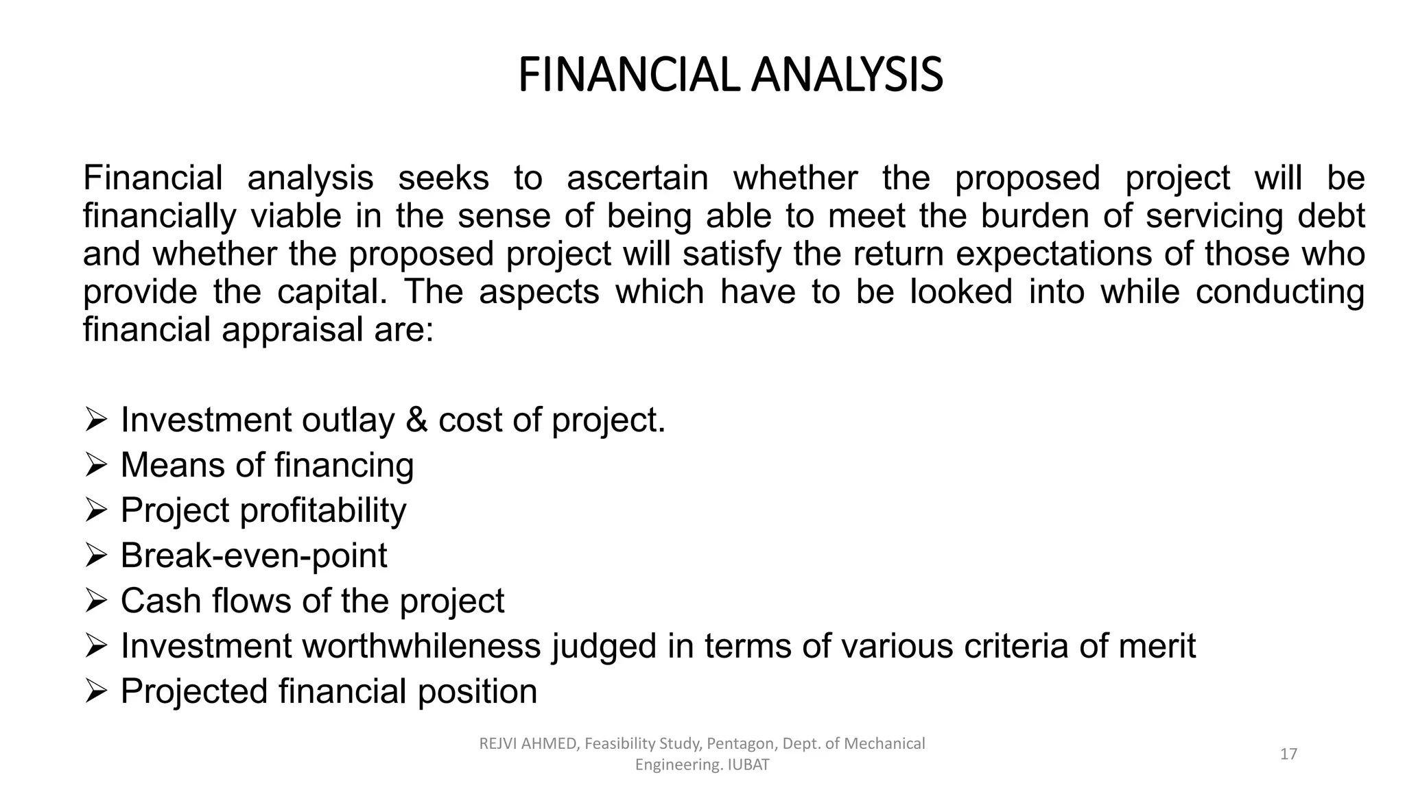 Feasibility Study, FINANCIAL ANALYSIS, INVESTMENT OUTLAY & COST OF ...