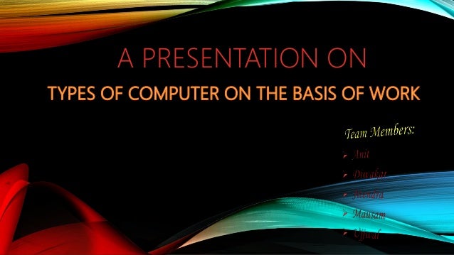 Types Of Computer On The Basis Of Work
