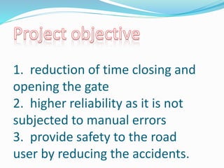 wireless automatic railway gate control | PPTX | Technology & Computing
