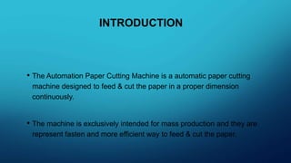 Automatic Paper Cutting Machine | PPTX