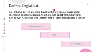 Project Alat Ukur tinggi badan, denyut nadi dan suhu lingkungan ...